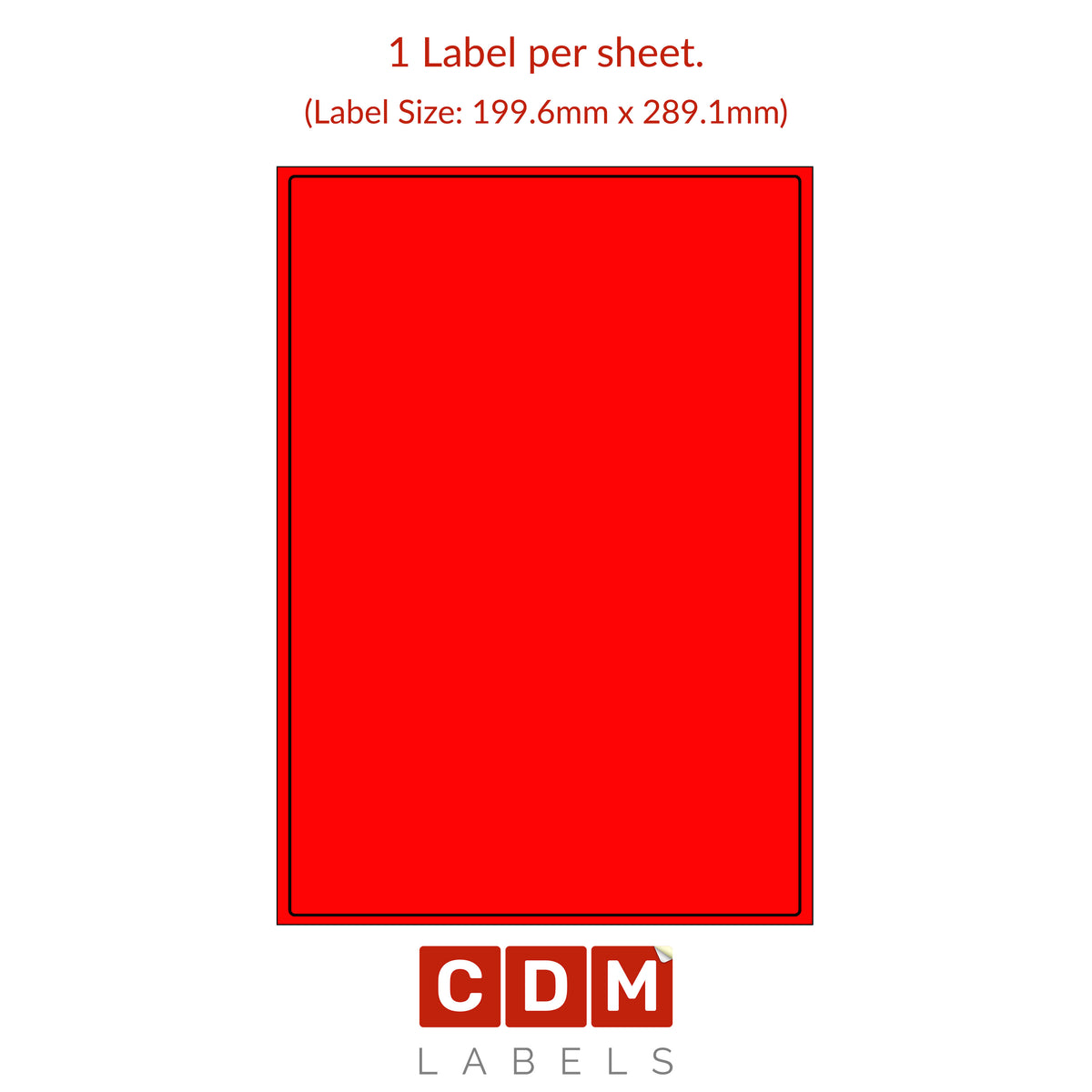 Red (Pantone 032) A4 Sheet Labels, 1 Label per Sheet. (199.6mm x 289.1 ...