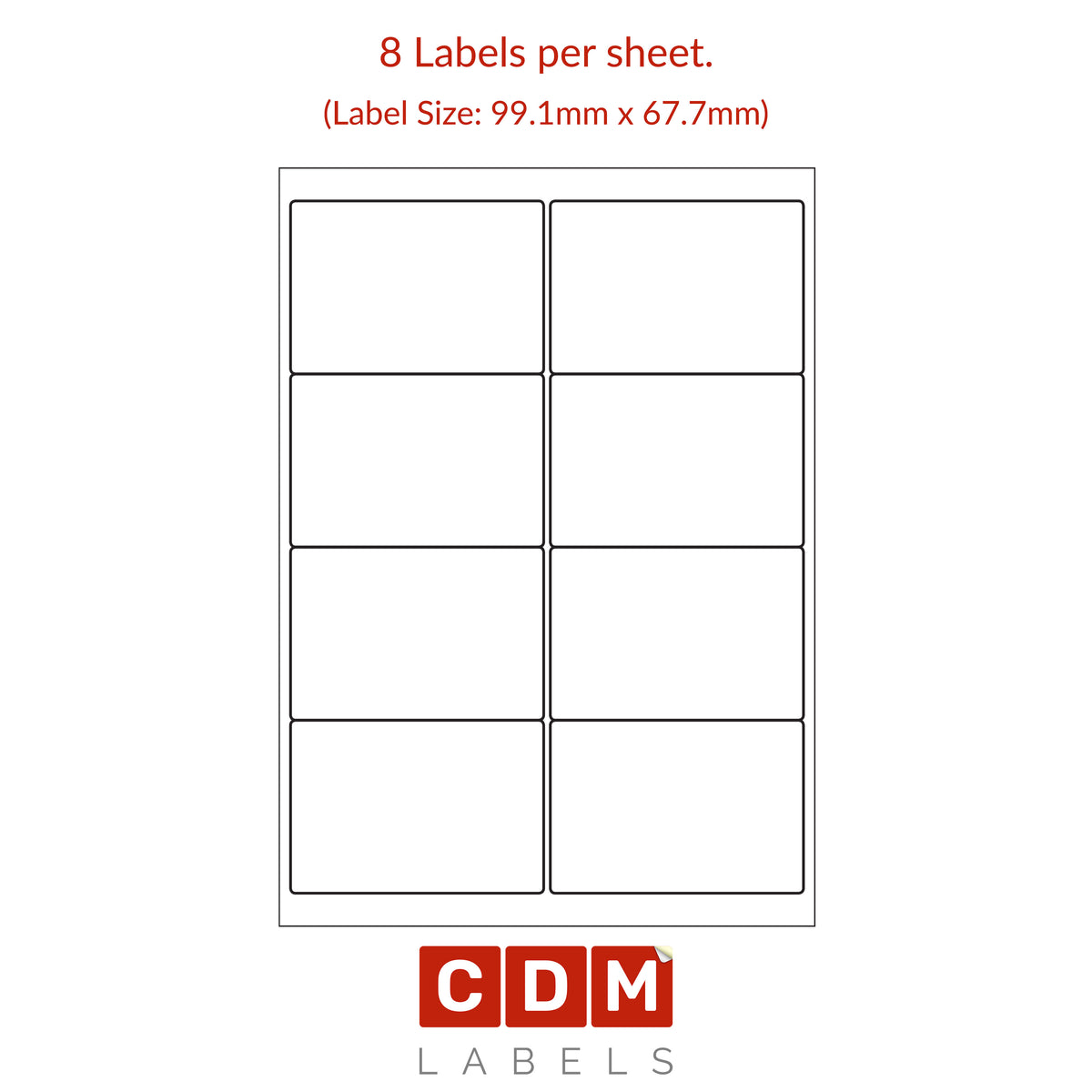 A4 Sheet Labels, 8 Labels per Sheet (99.1mm x 67.7). Matt White Paper ...